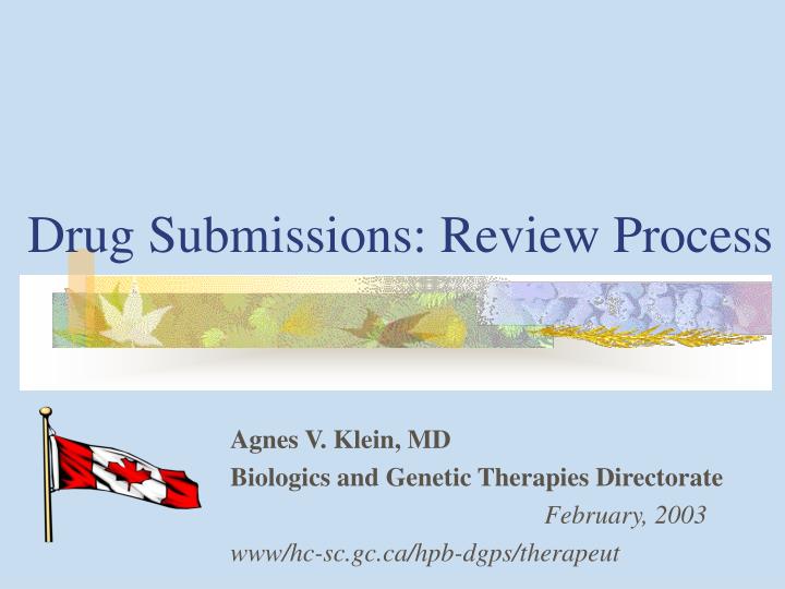 PPT - Drug Submissions: Review Process PowerPoint Presentation, free ...