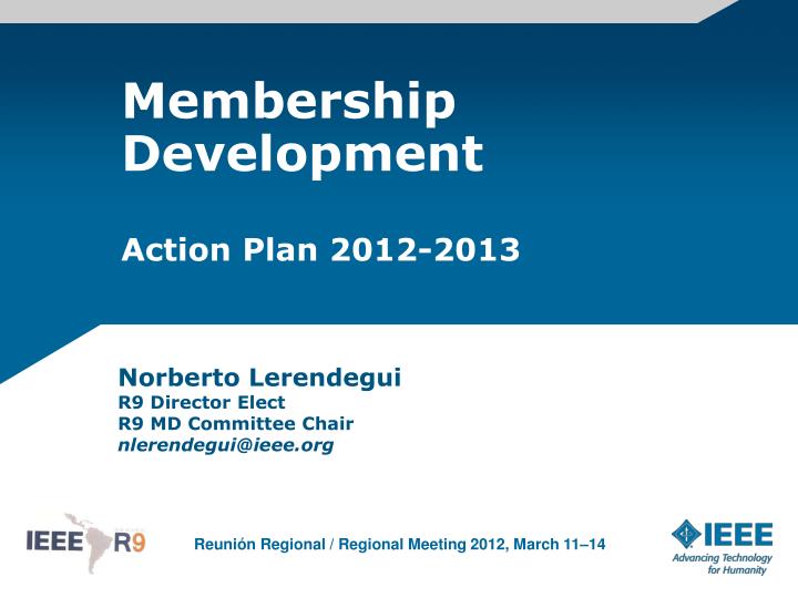 PPT - Membership Development Action Plan 2012-2013 PowerPoint ...