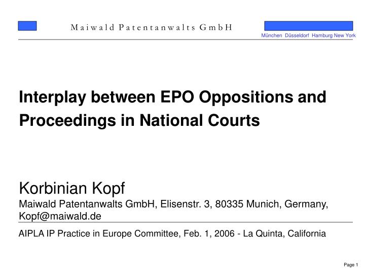 PPT - Interplay between EPO Oppositions and Proceedings in National Courts PowerPoint ...
