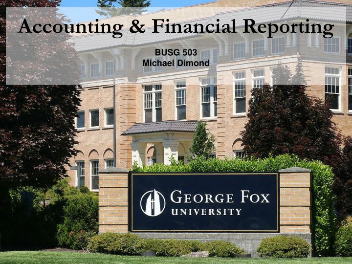 PPT - Accounting & Financial Reporting PowerPoint Presentation, free ...