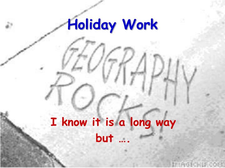 PPT - Holiday Work PowerPoint Presentation, free download - ID:3311327