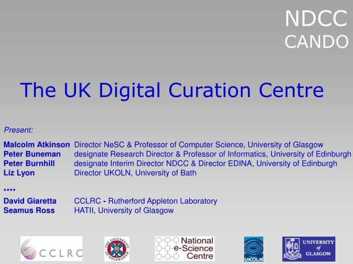 PPT - The UK Digital Curation Centre PowerPoint Presentation, free download - ID:3312023