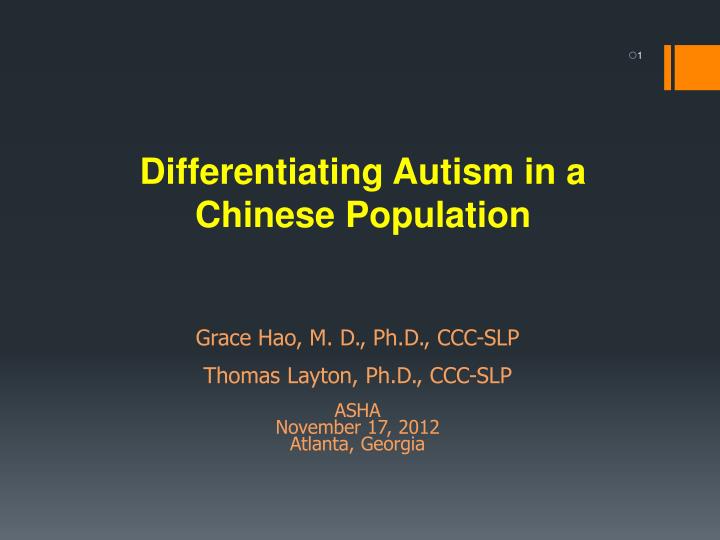 PPT - Differentiating Autism in a Chinese Population PowerPoint ...