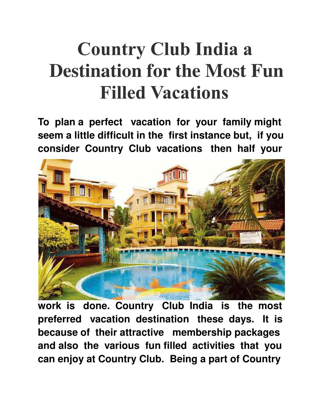 PPT - Country Club India a Destination for the Most Fun Filled Vac ...