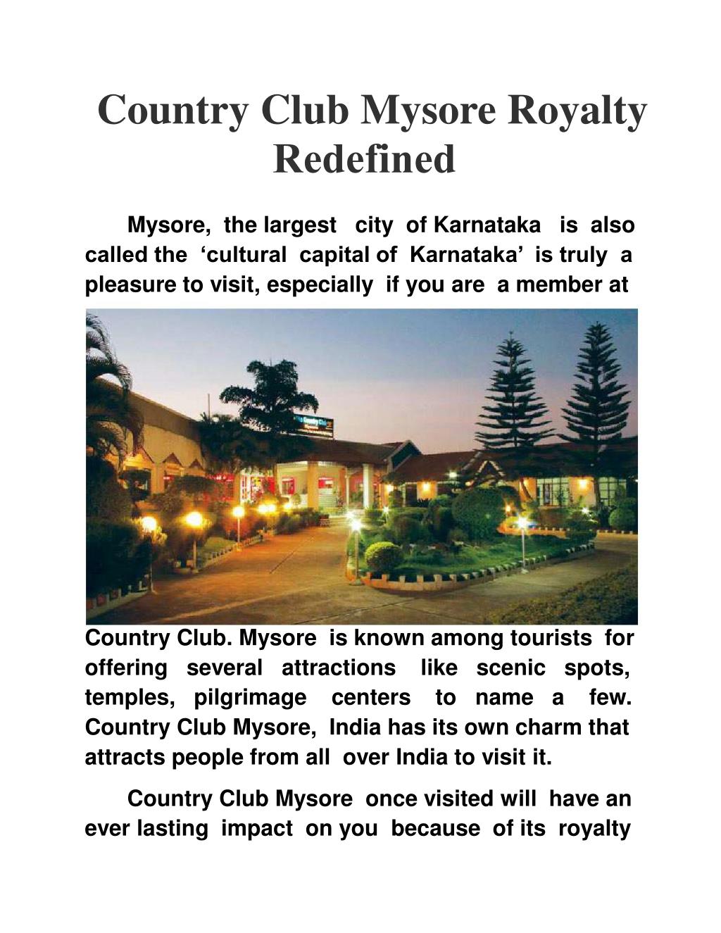 PPT - Country Club Mysore Royalty Redefined PowerPoint Presentation ...