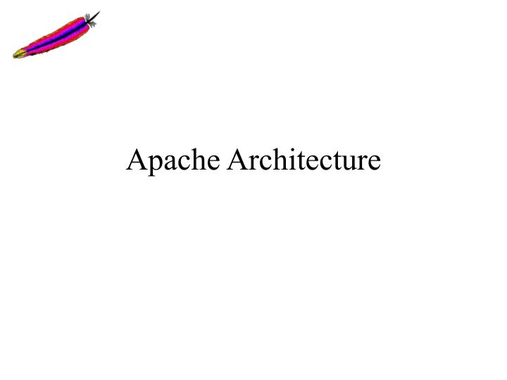 PPT - Apache Architecture PowerPoint Presentation, free download - ID ...
