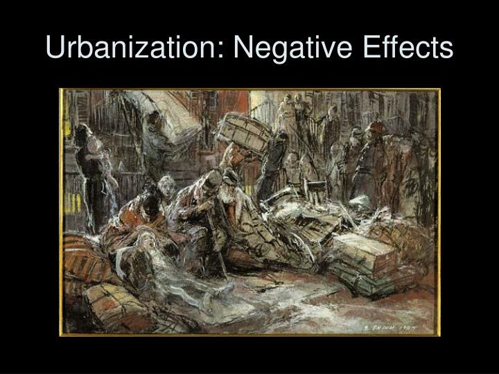 PPT - Industrialization and Urbanization Part I: Negative Effects ...