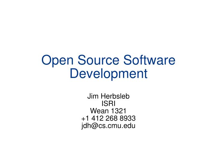 PPT - Open Source Software Development PowerPoint Presentation, free download - ID:3316125