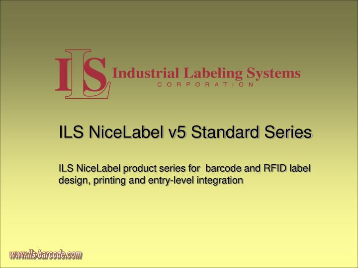 PPT - What is ILS NiceLabel? PowerPoint Presentation, free download ...