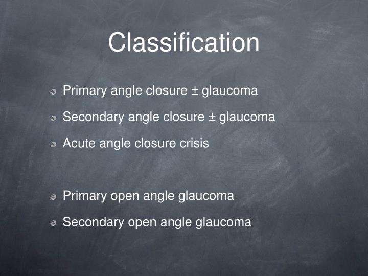 PPT - Acute Glaucoma Conditions PowerPoint Presentation - ID:3318863