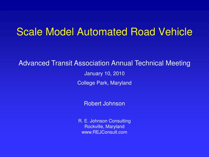 PPT - Scale Model Automated Road Vehicle PowerPoint Presentation, free ...