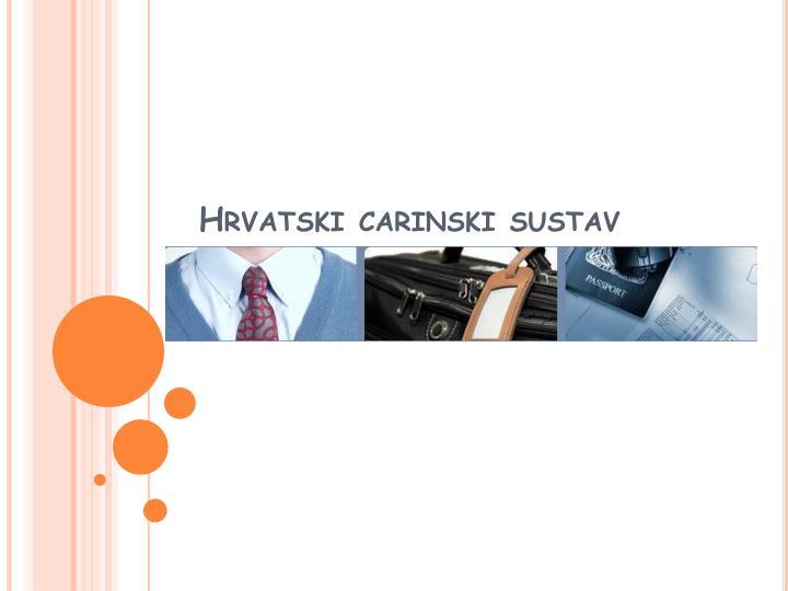 PPT - Hrvatski carinski sustav PowerPoint Presentation, free download ...