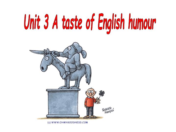 PPT - Unit 3 A taste of English humour PowerPoint Presentation, free ...