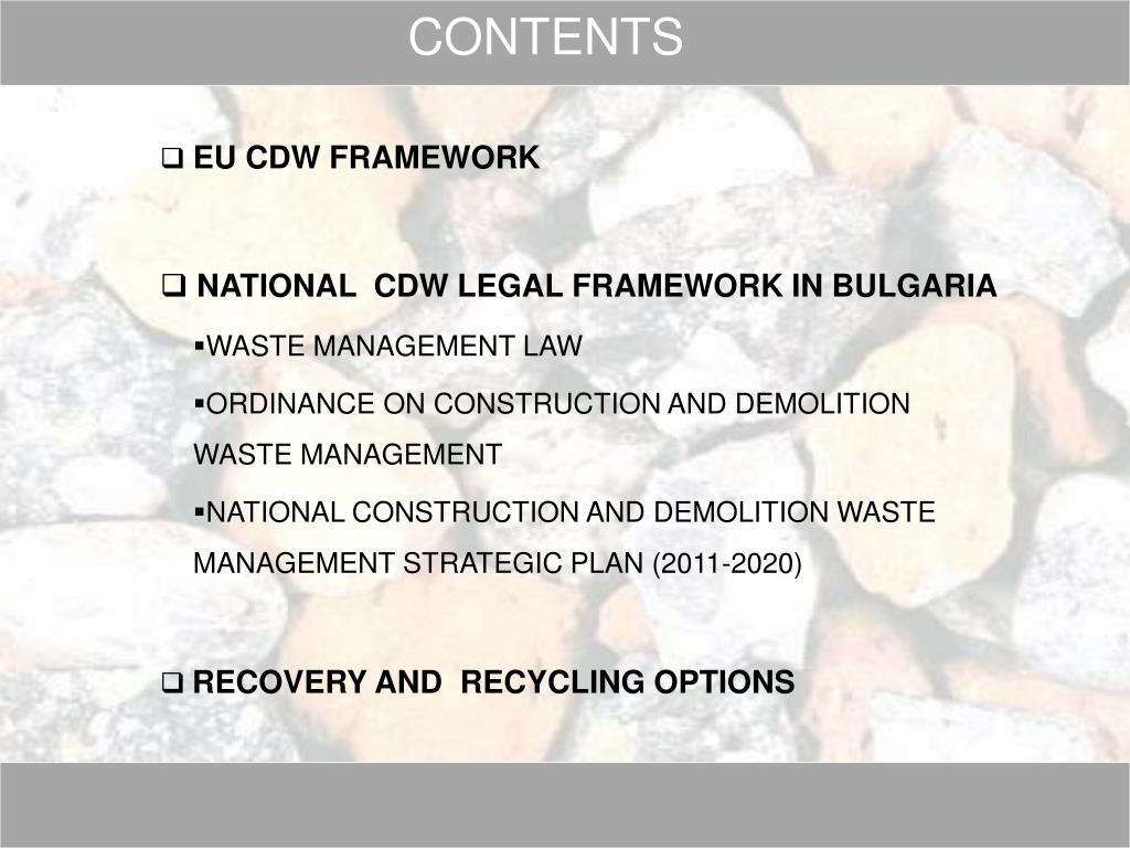 PPT - EU CDW FRAMEWORK NATIONAL CDW LEGAL FRAMEWORK IN BULGARIA WASTE ...
