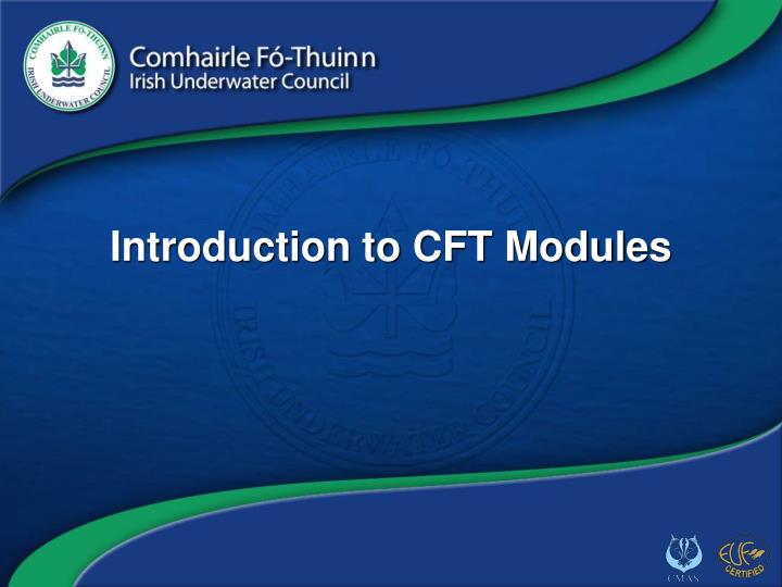 PPT - Introduction to CFT Modules PowerPoint Presentation, free ...
