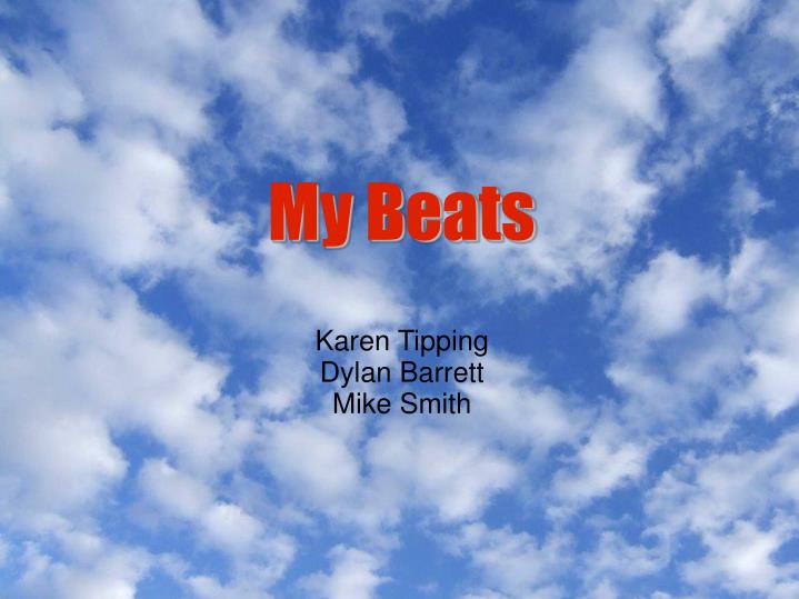 PPT - My Beats PowerPoint Presentation, free download - ID:3321397