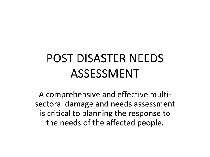 PPT - POST DISASTER NEEDS ASSESSMENT PowerPoint Presentation, free ...