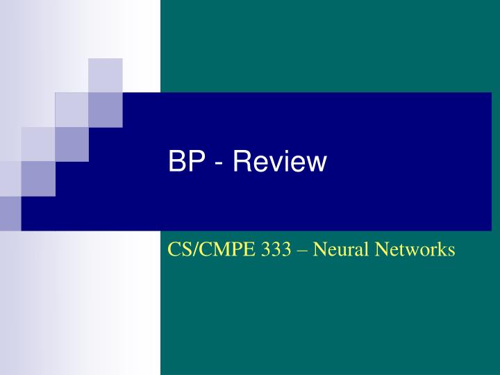 PPT - BP - Review PowerPoint Presentation, free download - ID:3323341
