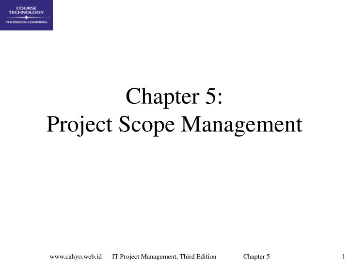 PPT - Chapter 5: Project Scope Management PowerPoint Presentation, free download - ID:3323522