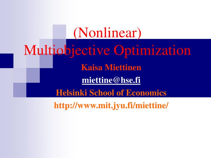 Ppt Nonlinear Multiobjective Optimization Powerpoint Presentation Free Download Id 3323578