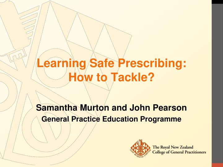 PPT - Learning Safe Prescribing: How to Tackle? PowerPoint Presentation ...