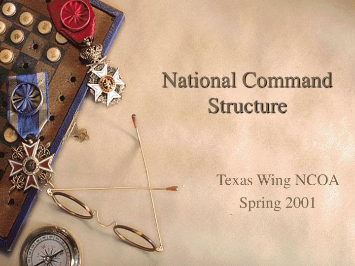 PPT - National Command Structure PowerPoint Presentation, free download ...