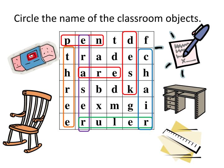 PPT - Circle the name of the classroom objects. PowerPoint Presentation ...