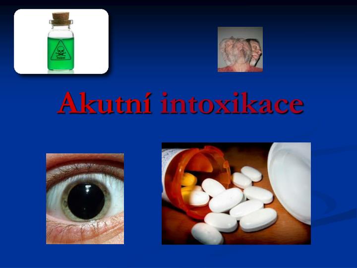 PPT - Akutní intoxikace PowerPoint Presentation, free download - ID:3325074