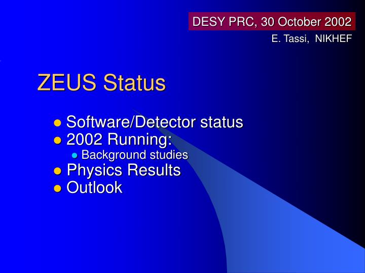 PPT - ZEUS Status PowerPoint Presentation, free download - ID:3325657
