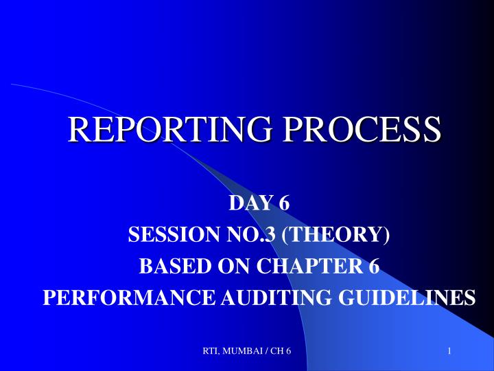 PPT - REPORTING PROCESS PowerPoint Presentation, free download - ID:3326179