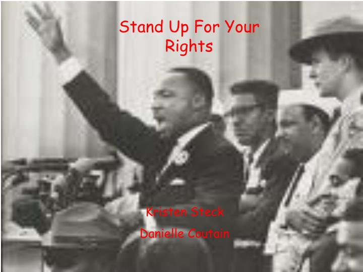 PPT - Stand Up For Your Rights PowerPoint Presentation, free download ...