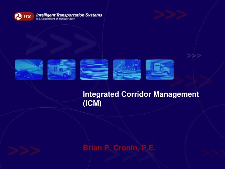 PPT - Integrated Corridor Management (ICM) PowerPoint Presentation, free download - ID:3327080