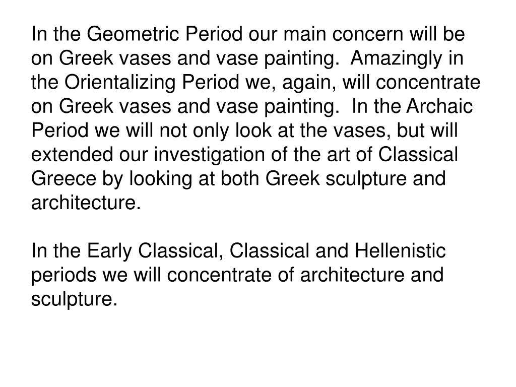 PPT - Greek art periods: 1000 – 700 BCE Proto-Geometric and PowerPoint ...