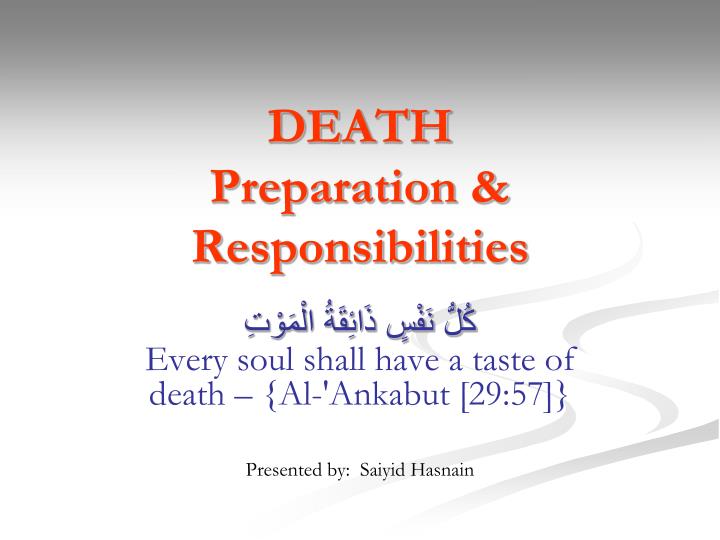 PPT - DEATH Preparation & Responsibilities PowerPoint Presentation - ID ...