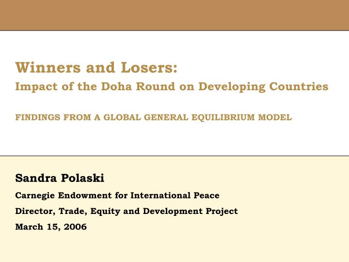 PPT - Winners and Losers: Impact of the Doha Round on Developing ...