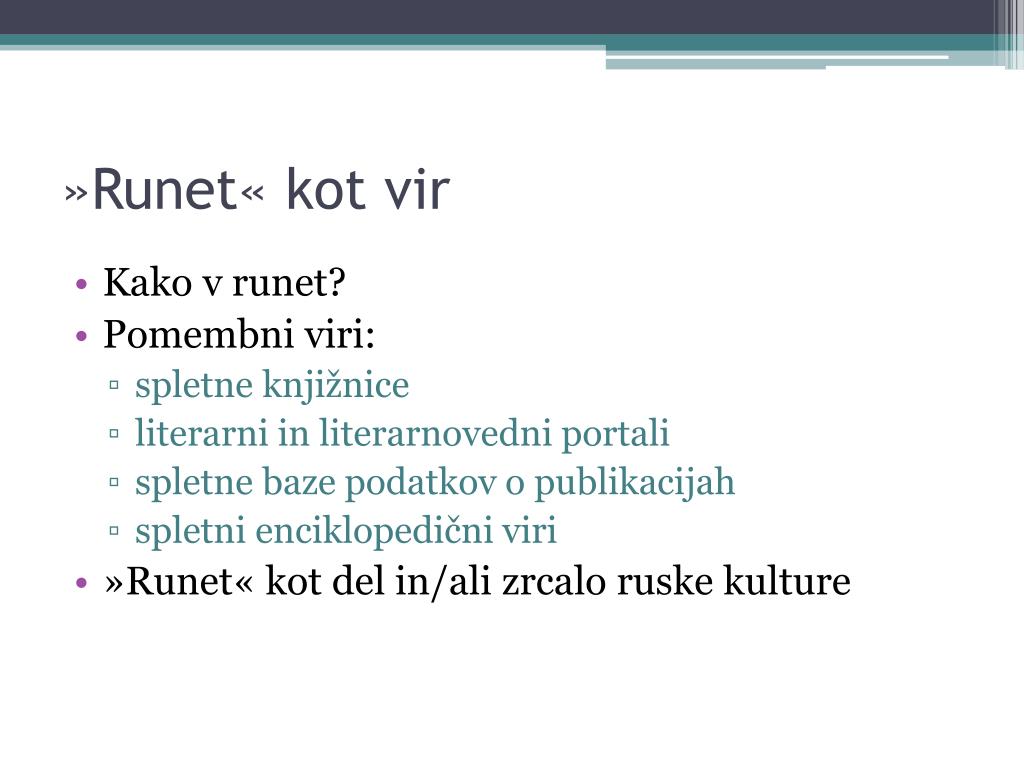 PPT - »Runet« kot vir relevantnih informacij o literaturi in kulturi PowerPoint Presentation ...