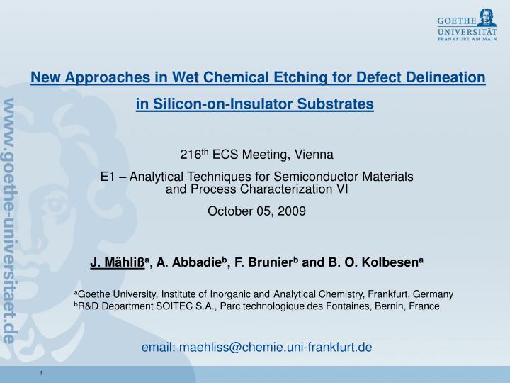 PPT - New Approaches in Wet Chemical Etching for Defect Delineation in ...
