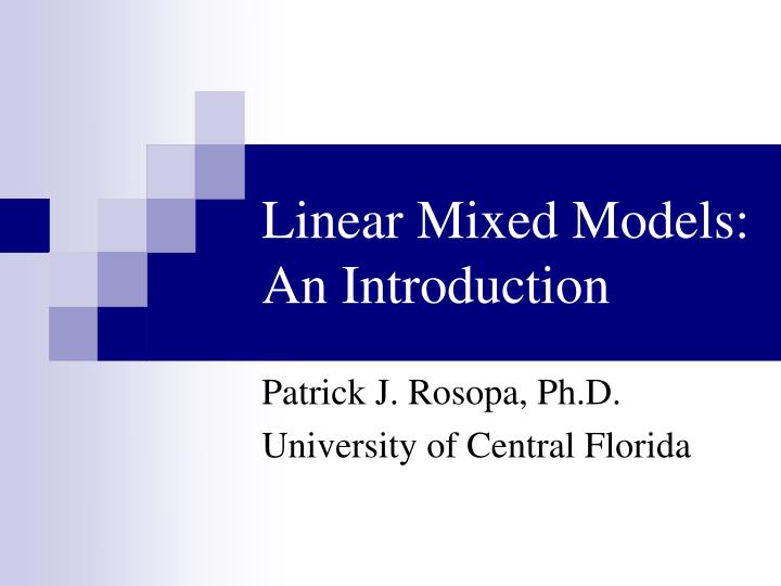 PPT - Linear Mixed Models: An Introduction PowerPoint Presentation ... PPT - Linear Mixed Models: An Introduction PowerPoint Presentation ...
