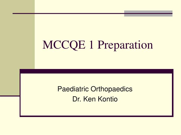 PPT - MCCQE 1 Preparation PowerPoint Presentation, free download - ID ...