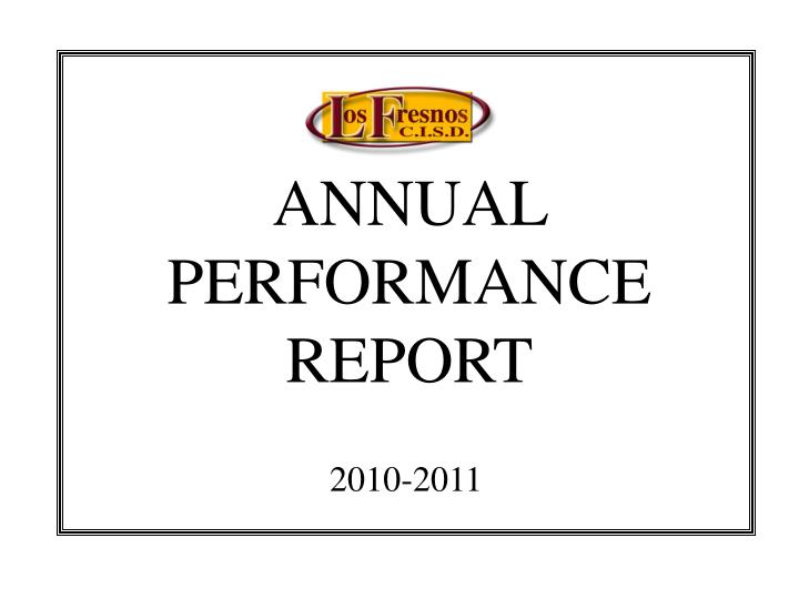 PPT - ANNUAL PERFORMANCE REPORT PowerPoint Presentation, free download ...