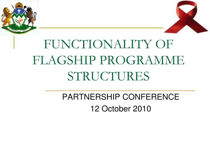 PPT - FUNCTIONALITY OF FLAGSHIP PROGRAMME STRUCTURES PowerPoint ...