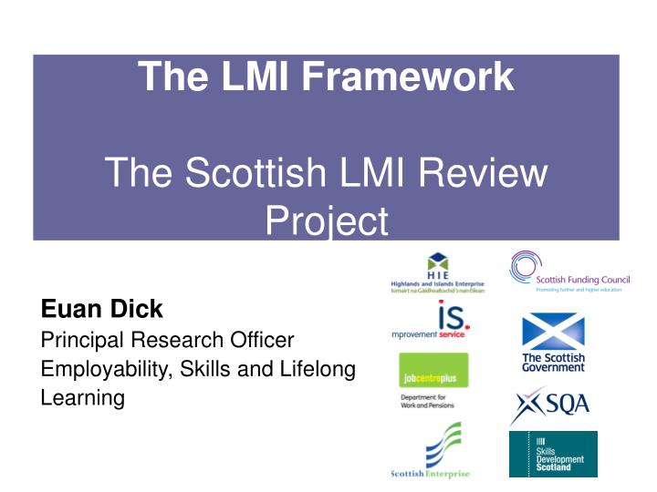 PPT - The LMI Framework The Scottish LMI Review Project PowerPoint ...