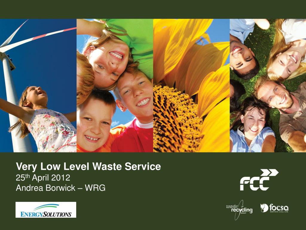 PPT - Very Low Level Waste Service 25 th April 2012 Andrea Borwick ...