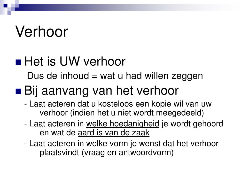 PPT - Verhoor door AIG Uw rechten en plichten PowerPoint Presentation ...