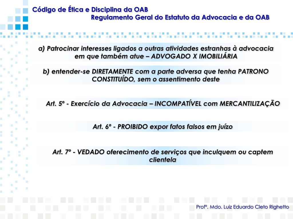 PPT - ESTATUTO DA OAB CÓDIGO DE ÉTICA E DISCIPLINA REGULAMENTO GERAL ...