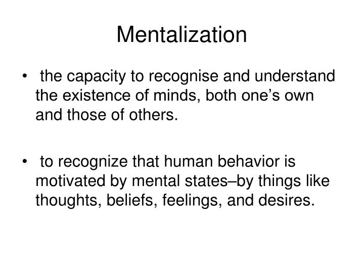 PPT - Mentalization Based Therapy : PowerPoint Presentation - ID:3335924