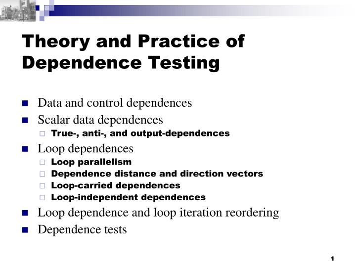 PPT - Theory and Practice of Dependence Testing PowerPoint Presentation ...