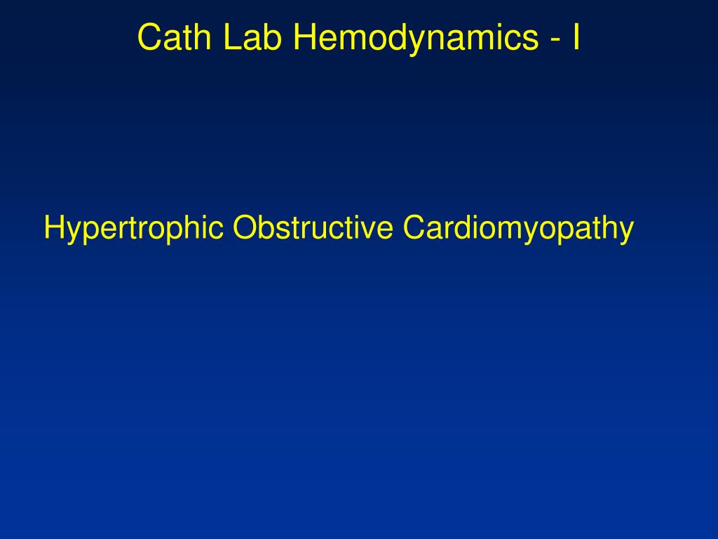 PPT - Cath-Lab Hemodynamics – I : Pressure tracings in the diseased ...