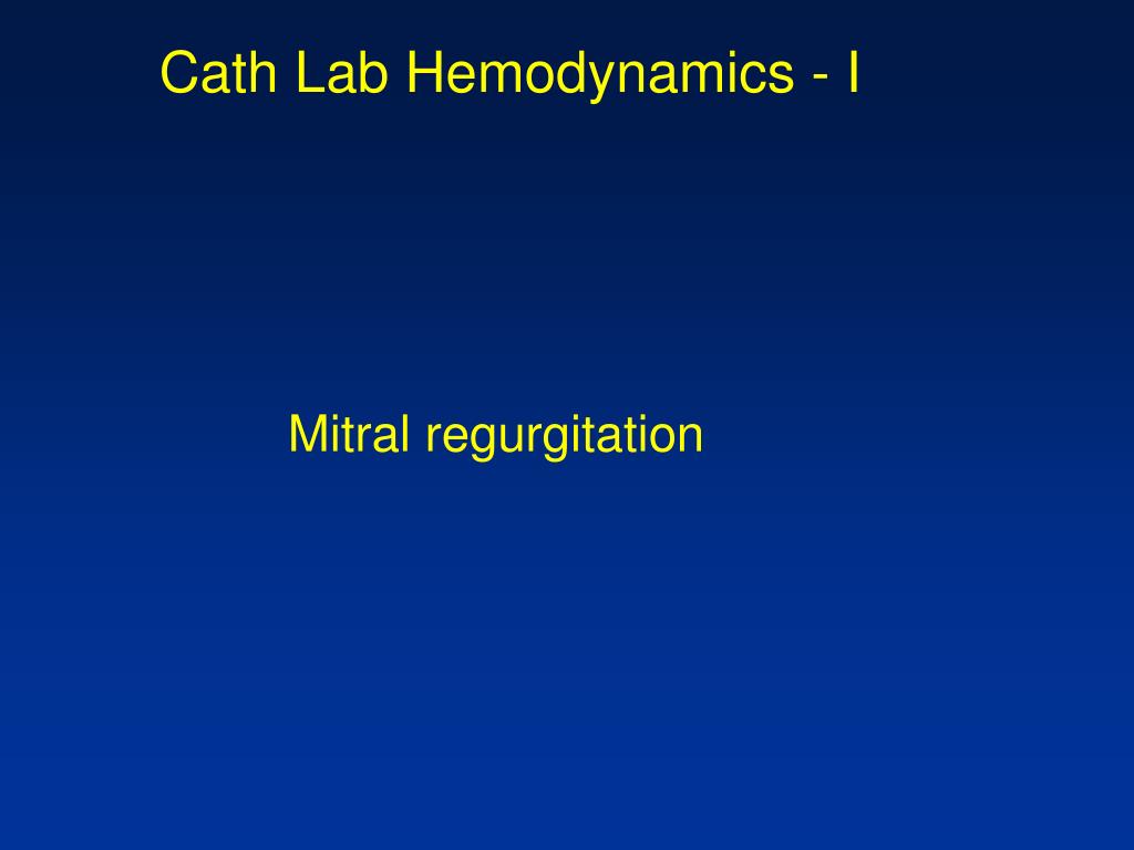 PPT - Cath-Lab Hemodynamics – I : Pressure tracings in the diseased ...