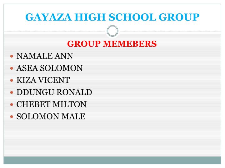 PPT - GAYAZA HIGH SCHOOL GROUP PowerPoint Presentation, free download ...